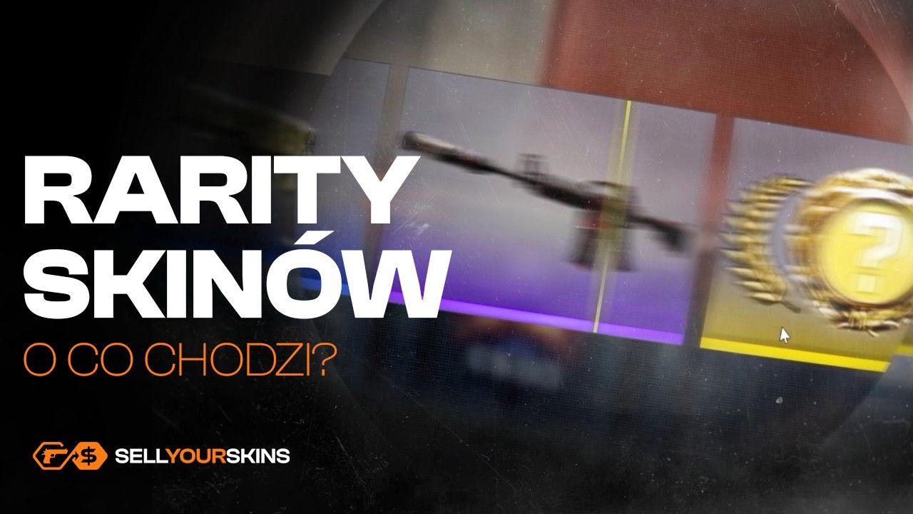 Rarity skinów, czyli ich rzadkość – o co chodzi? [CS2 / CS:GO]