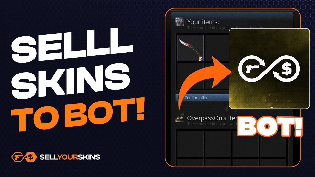 CS2 / CS:GO Skin Trade Bot – Sell Your Skins Fast!