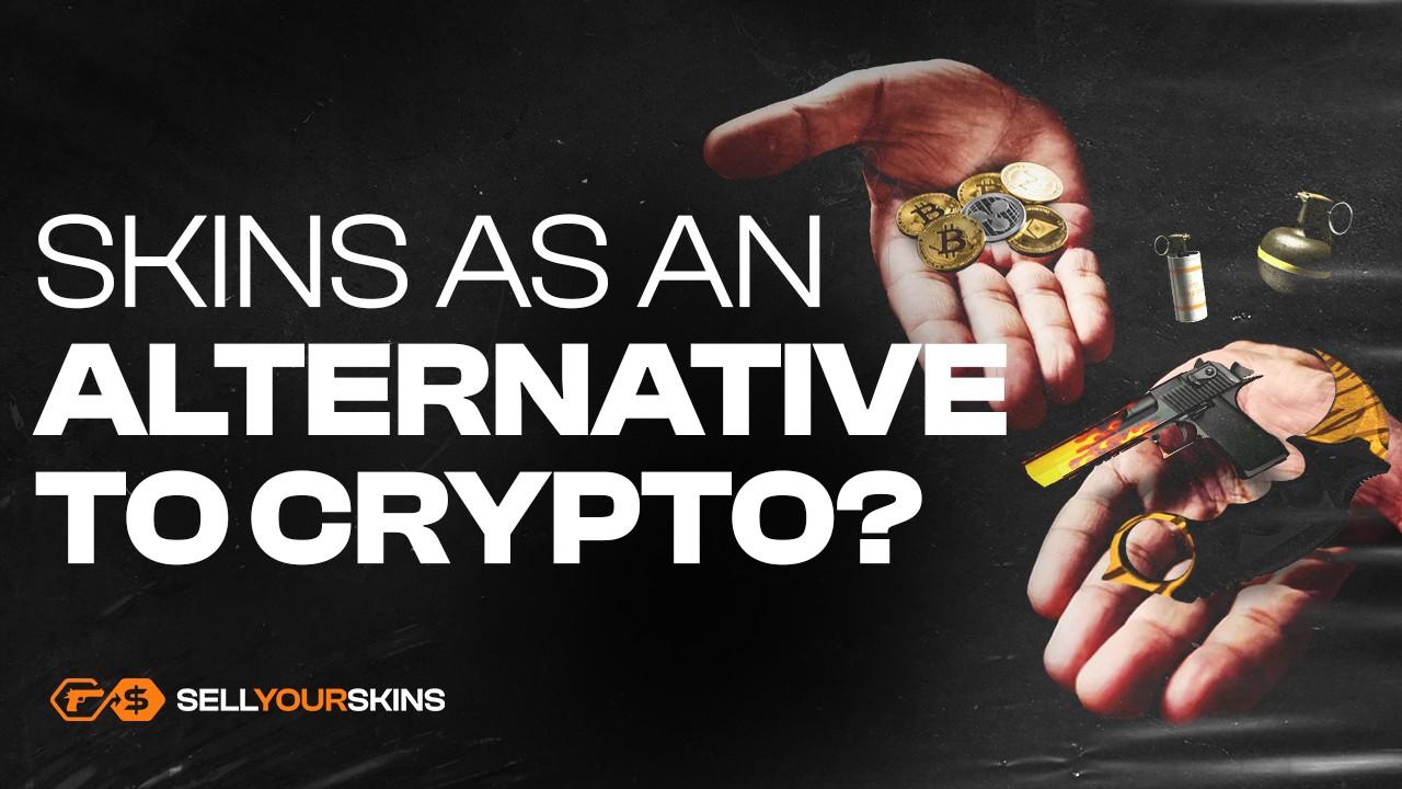 Skins as an Alternative to Cryptocurrencies [CS2 / CS:GO]