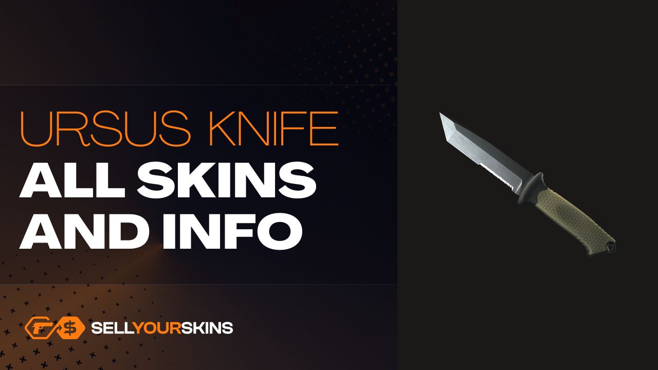Ursus Knife – All Skins, Popularity, Release Date [CS2 / CS:GO]