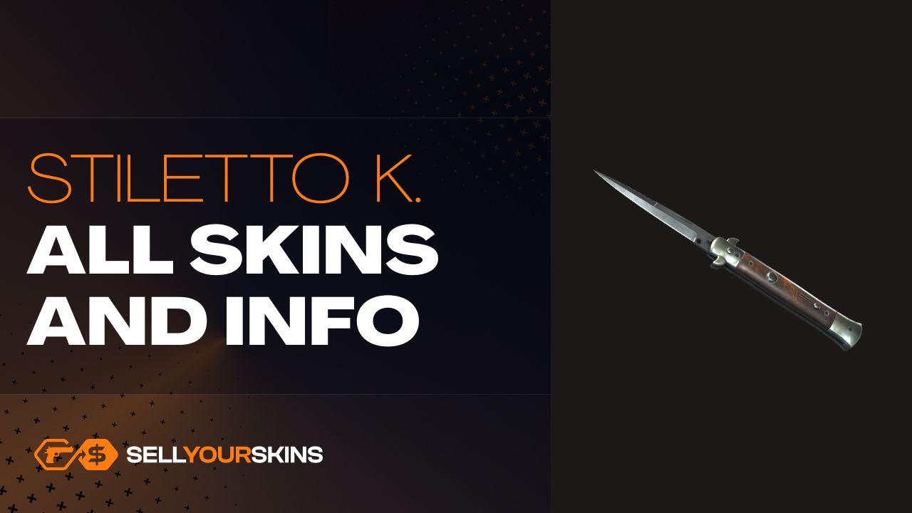 Stiletto Knife – All Skins, Popularity, Release Date [CS2 / CS:GO]